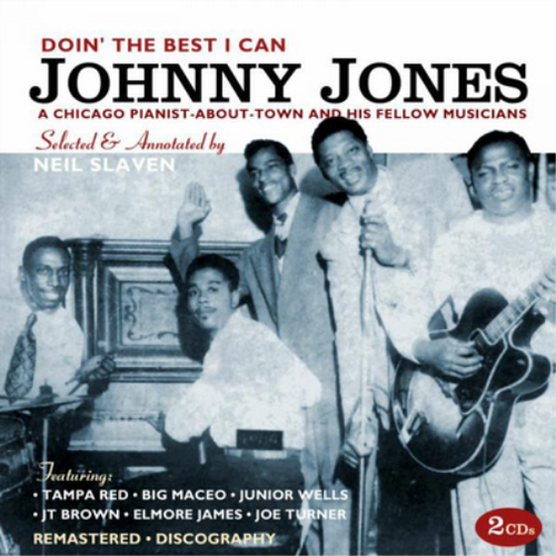Johnny Jones Doin' the Best I Can: A Chicago Pianist-about-town and His ...