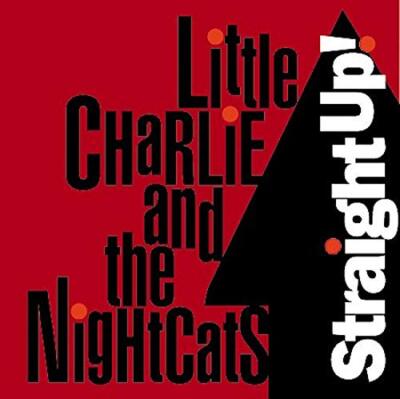 Little Charlie & The Nightcats - Str... - Little Charlie & The ...