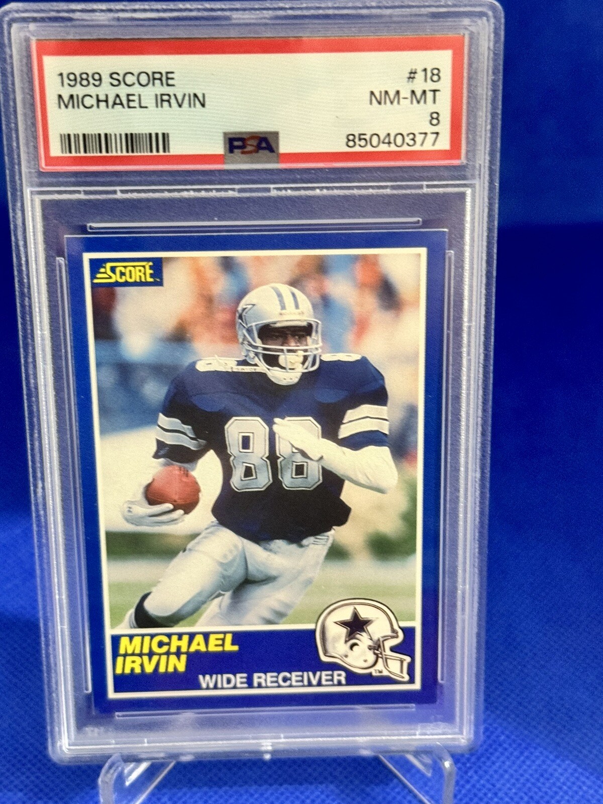 1989 Score Michael Irvin Rookie #18 Near Mint PSA 8 HOF COWBOYS LEGEND ...