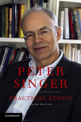 Practical Ethics - paperback Singer, Peter 9780521707688 | eBay
