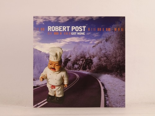ROBERT POST GOT NONE (C43) 4 Track CD Single with Picture Sleeve ...