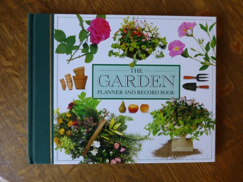 The Garden Planner and Record Book by Caroline Ash (1997, Hardcover) | eBay