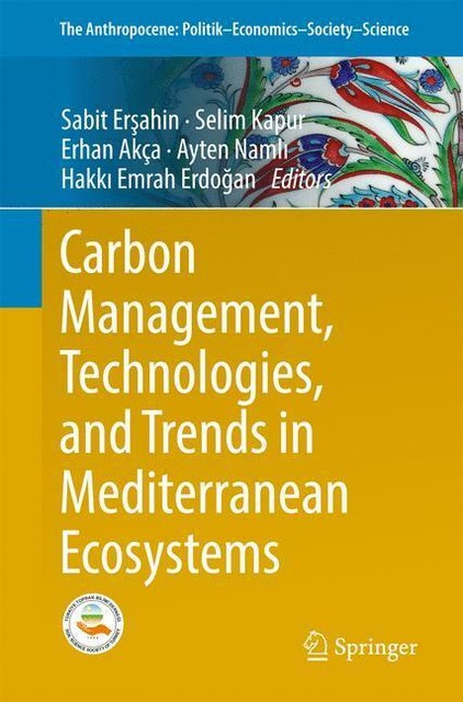 Carbon Management, Technologies, And Trends in Mediterranean Ecosystems ...