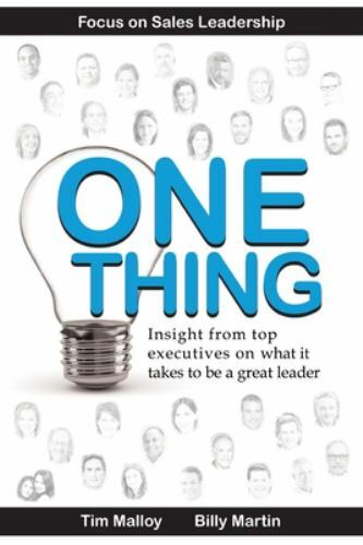 One Thing: Focus on Sales Leadership: Insight from top business ...