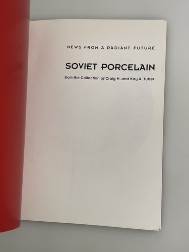 Soviet Porcelain from the Collection of Craig H. and Kay A. Tuber / Art ...