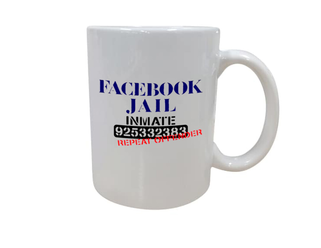 FACEBOOK JAIL INMATE REPEAT OFFENDER Funny Birthday Gift COFFEE MUG TEA ...