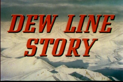 DEW Line Distant Early Warning System Historical 1950s Military Cold ...