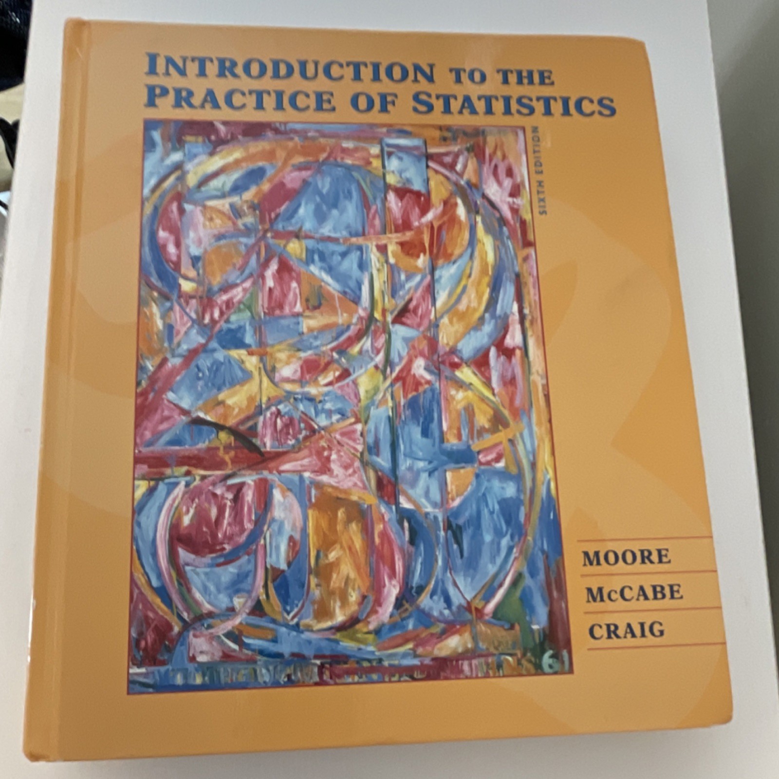 Introduction to the Practice of Statistics 6th Ed Hardcover Moore ...