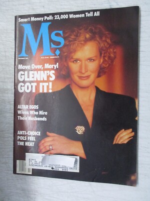 MS. MAGAZINE NOVEMBER 1989 GLENN CLOSE WIVES WHO HIRE HUSBANDS WOMEN'S ...