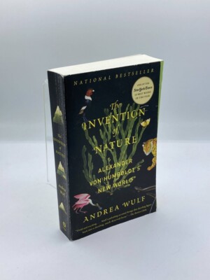 The Invention of Nature Alexander Von Humboldt's New World | eBay
