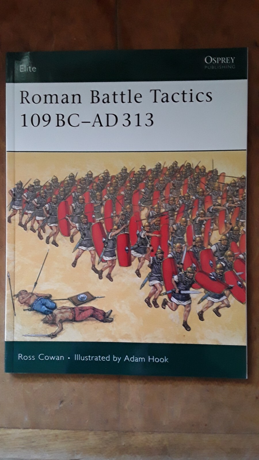 Roman Battle Tactics 109BC-AD313 by Ross Cowan (2007, Trade Paperback ...
