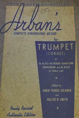 J B Arban Arban's Complete Conservatory Method for Trumpet (Poche) | eBay