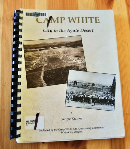 Military Camp White Oregon Book by George Kramer 1992 | eBay
