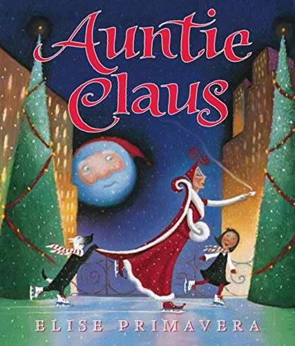 Auntie Claus - Paperback, by Primavera Elise - Good 9780547406220| eBay