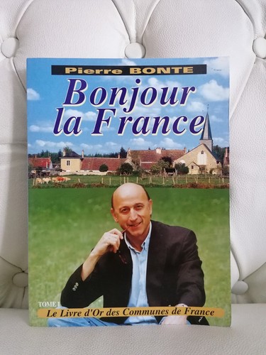 Livre BONJOUR LA FRANCE (tome 1) - Pierre Bonte - Éditions CPE - 1999 ...