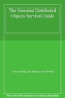 The Essential Distributed Objects Survival Guide By Robert Orfali, Dan ...