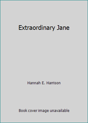 Extraordinary Jane by Hannah E. Harrison | eBay