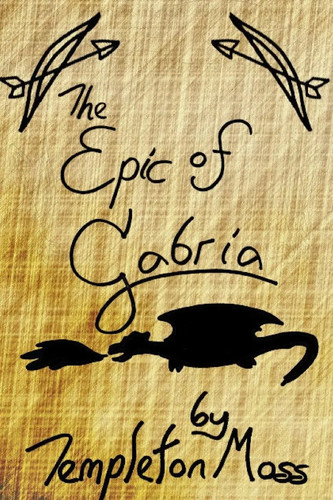 Templeton Moss | The Epic of Gabria | Taschenbuch | Englisch (2018 ...