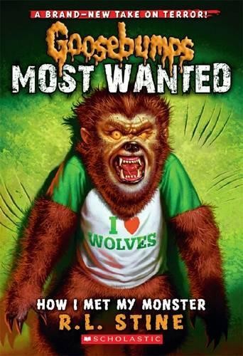 R,L Stine Goosebumps Most Wanted: #3 How I Met My Monster (Tascabile ...