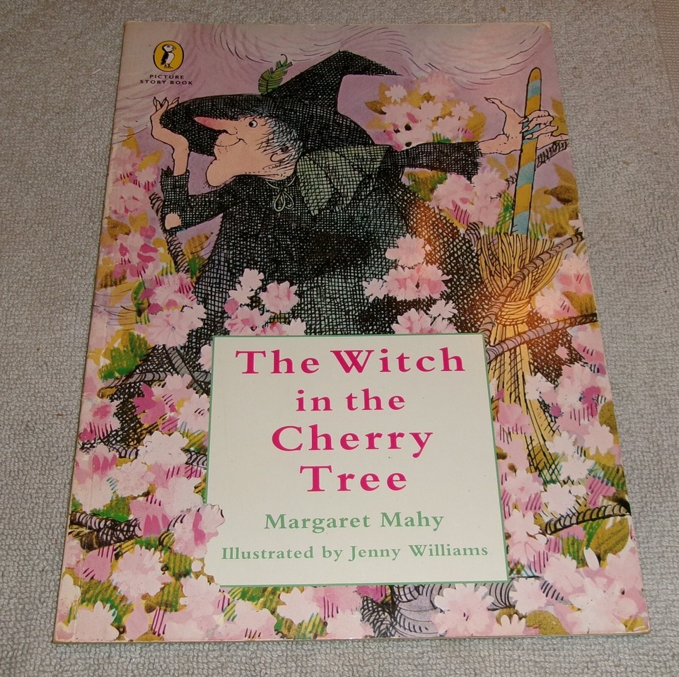 THE WITCH IN THE CHERRY TREE book MARGARET MAHY & JENNY WILLIAMS ...