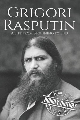 Hourly History Grigori Rasputin (Tascabile) History of Russia | eBay