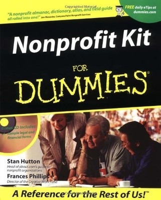 NONPROFIT KIT FOR DUMMIES By Stan Hutton & Frances Phillips **BRAND NEW ...