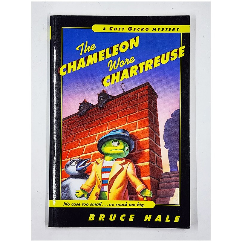 The Chameleon Wore Chartreuse: Chet Gecko Series by Bruce Hale (2001 ...