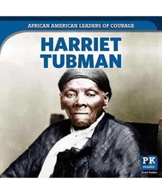 Harriet Tubman [African American Leaders of Courage], Susienka, Kristen ...