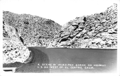 Scenein In-Ko-Pah Gorge US 60 El Centro Ca Real Photo RPPC | eBay