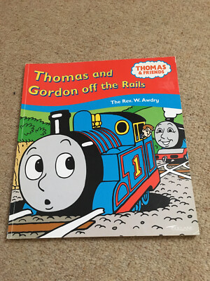 “THOMAS AND GORDON OFF THE RAILS” Book. | eBay UK