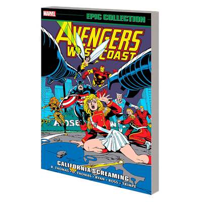Avengers West Coast Epic Collection California Screaming Marvel Comics ...