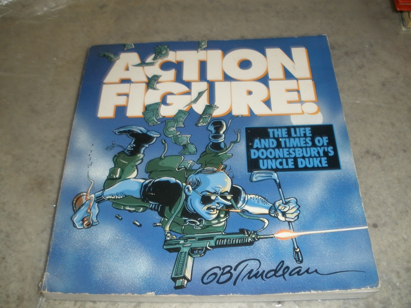 ACTION FIGURE THE LIFE AND TIMES OF DOONESBURY'S UNCLE DUKE PB 1992 | eBay