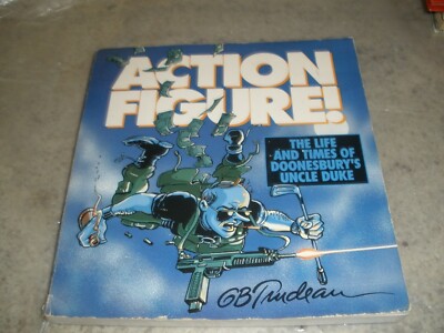 ACTION FIGURE THE LIFE AND TIMES OF DOONESBURY'S UNCLE DUKE PB 1992 | eBay