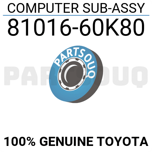 8101660K80 Genuine Toyota COMPUTER SUB-ASSY 81016-60K80 | eBay