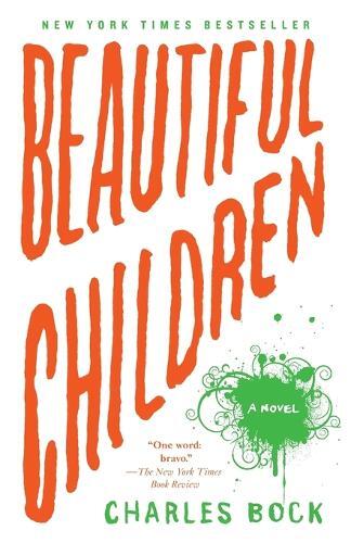 Charles Bock Beautiful Children (Poche) 9780812977967 | eBay