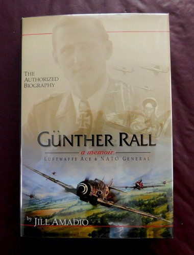 Gunther Rall signed book also Galland-Barkhorn signatures on separate ...