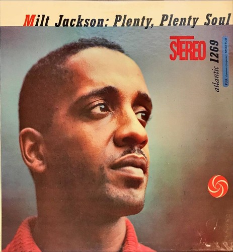Milt Jackson Plenty, Plenty Soul US Edition | eBay