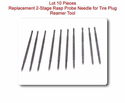 Lot 10 Replacement 2-Stage Rasp Probe Needle for Tire Plug Reamer Tool ...