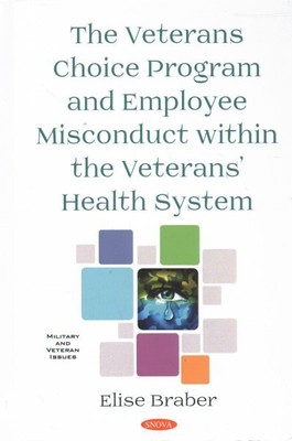 Veterans Choice Program and Employee Misconduct Within the Veterans ...