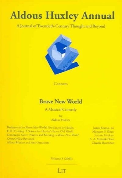 Aldous Huxley Annual Ser.: Aldous Huxley Annua by Jerome Meckier (2004 ...