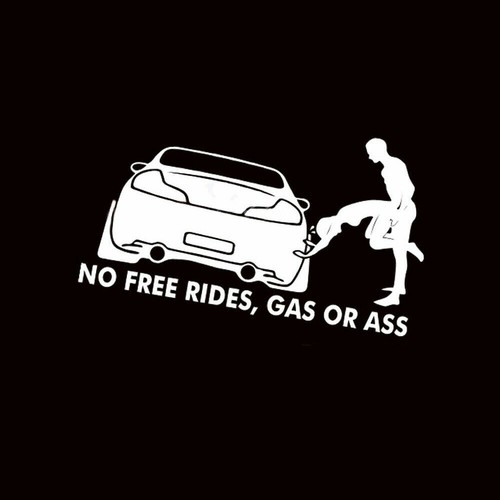 No Free Rides Gas Or *** Funny Vinyl sticker Car Window Decals JDM | eBay