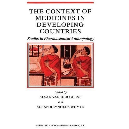 Culture, Illness and Healing Ser.: Context of Medicines in Developing ...