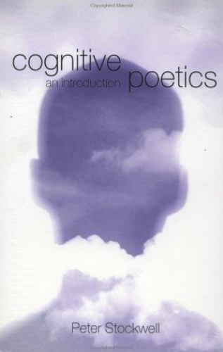 Cognitive Poetics : A New Introduction by Peter Stockwell (2002, Uk-B ...
