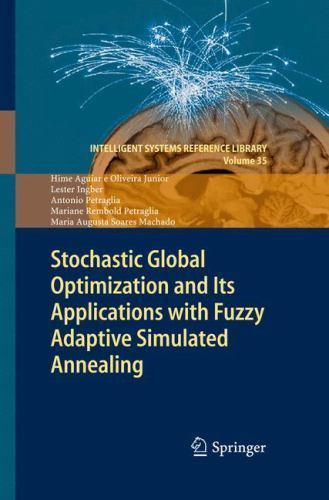 Intelligent Systems Reference Library: Stochastic Global Optimization and Its Applications with ...