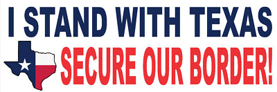 Bumper sticker - I stand with Texas, Secure our border SP-43B | eBay