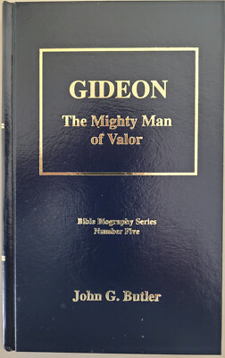 Gideon The Mighty Man of Valor Bible Biography Series #5 John G. Butler ...