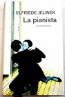 LA PIANISTA By Elfriede Jelinek - Hardcover *Excellent Condition* | eBay