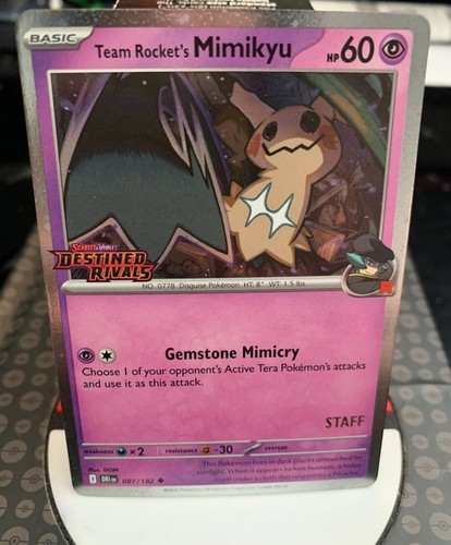 Pokemon Destined Rivals staff promo- Team Rocket's Mimikyu (087/182 ...