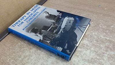Therapy in Music for Handicapped Children by Robbins, Clive Hardback ...