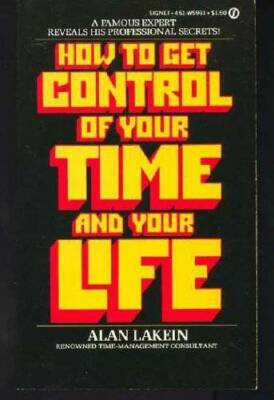 How to Get Control of Your Time and Your Life - Mass Market Paperback ...